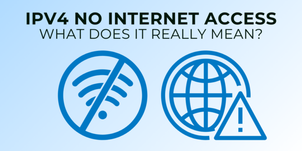 IPv4 No Internet Access: Top Fixes for Windows and Mac Users